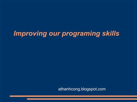 Improving Our Programing Skill Ppt Technology And Computing