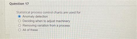 Solved Statistical Process Control Charts Are Used For