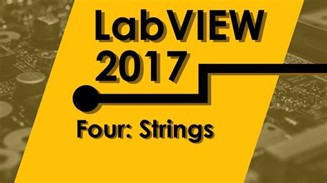 Introduction Course To Labview Lesson 4 Strings Youtube