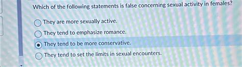 Solved Which Of The Following Statements Is False Concerning