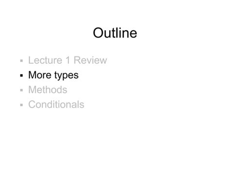 lecture 2 more types methods conditionals pdf