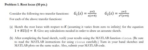 Solved Problem 1 Root Locus 10 Pts G1 S S 3 S S 4