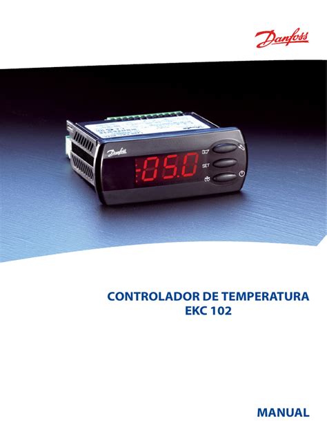 Controlador De Temperatura Danfoss Ekc 102 Pdf Relé Tempo