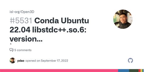Conda Ubuntu 2204 Libstdcso6 Version `glibcxx3430 Not Found · Issue 5531 · Isl Org
