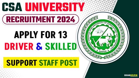 Csa University Recruitment 2024 Apply For 13 Driver And Skilled Support