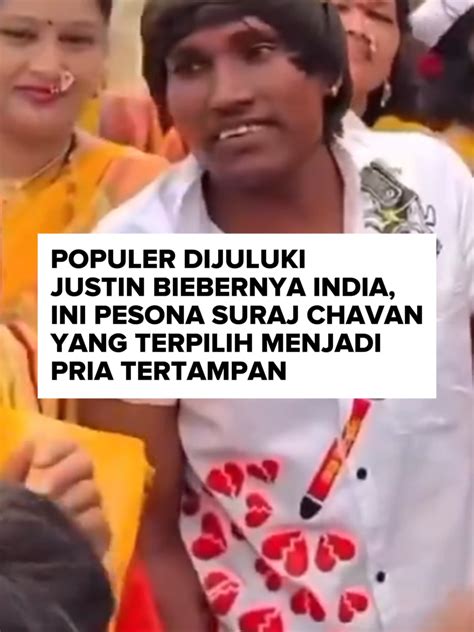 Suraj Chavan Justin Bieber India Yang Viral Di Media Sosial Tiktok