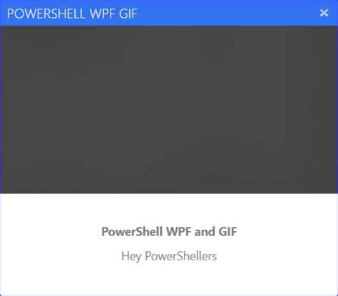 Powershell And Wpf How To Use An Animated  Syst And Deploy