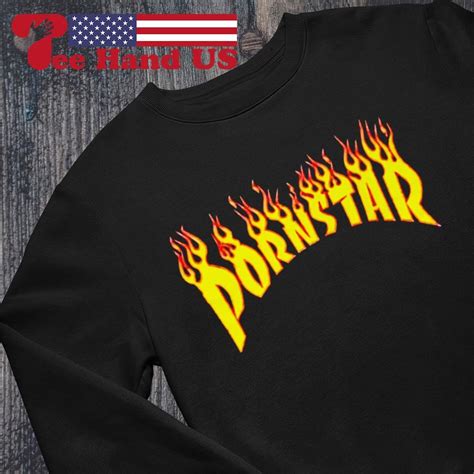 Porn Star Flame Logo Shirt Hoodie Sweater Long Sleeve And Tank Top