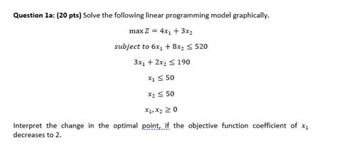 Solved Question 1a 20 ﻿pts ﻿solve The Following Linear