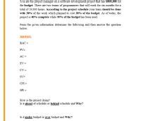 Answered BAC PV AC EV CV SV CPI SPI Bartleby