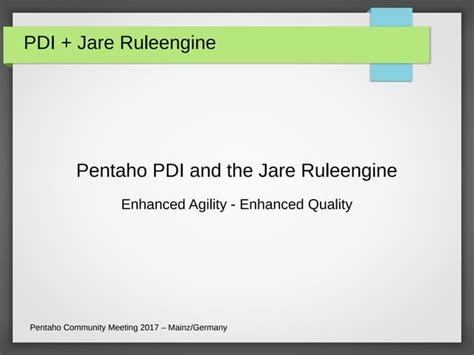 Pentaho Pdi And The Jare Ruleengine Ppt