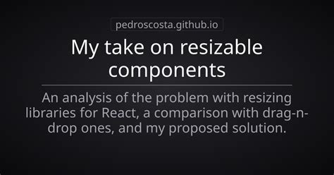 My Take On Resizable Components