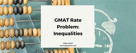 Gmat Rate Problems Inequalities Apexgmat