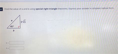 solved find the value of a and b using special right triangle theorems