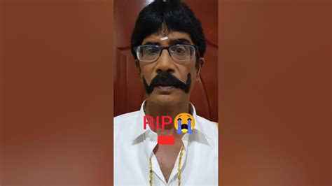 Manobala Rip 😭😭😭 Shorts Rip Manobala Youtube