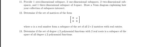 Solved Provide Zero Dimensional Subspace Chegg