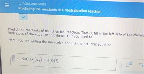 Solved III O ACIDS AND BASES Predicting The Reactants Of A Chegg
