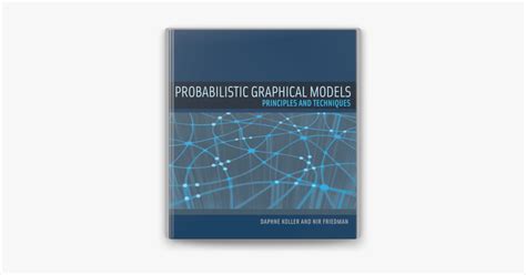 ‎probabilistic Graphical Models On Apple Books