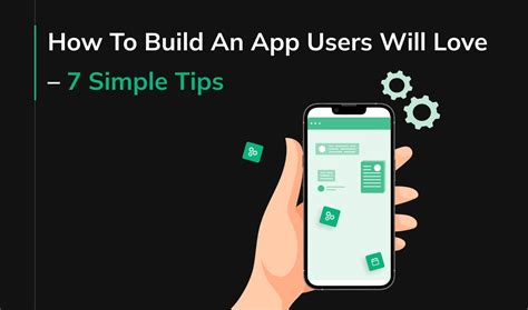 How To Build An App Users Will Love 7 Simple Tips Pragmatic Coders