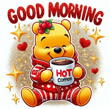 Pin By Faith Woolley On Good Morning In 2024 Winnie The Pooh Pictures Good Morning Greeting