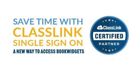 Save Time With Classlink Sso A New Way To Access Bookwidgets Bookwidgets
