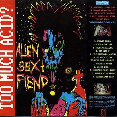 Alien Sex Fiend Too Much Acid Reviews Album Of The Year