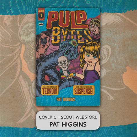 Pulp Bytes Issue 1 Cover C Pat Higgins Illustration