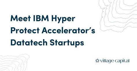 Meet Ibm Hyper Protect Accelerators Datatech Startups