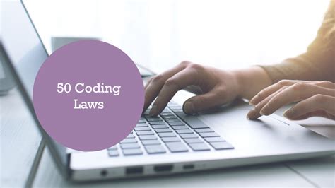 50 Coding Laws That Would Make You A Great Developer