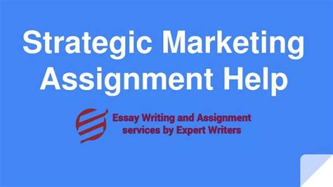 Ppt Book Your First Strategic Marketing Assignment With Essaycorp