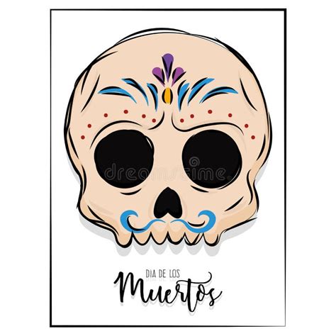 Dia De Los Muertos Poster Stock Vector Illustration Of Celebration