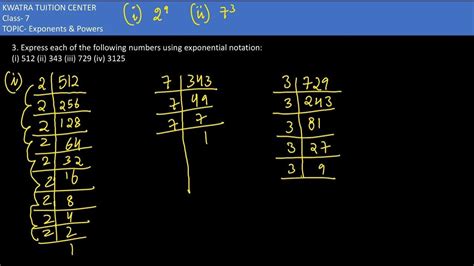 3 Express Each Of The Following Numbers Using Exponential Notation I 512 Ii 343 Iii 729