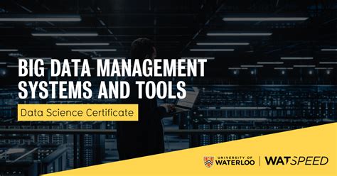 Big Data Management Systems And Tools Watspeed University Of Waterloo