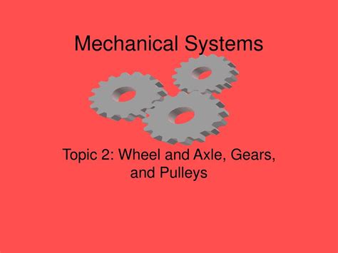 PPT Mechanical Systems PowerPoint Presentation Free Download ID 6197737