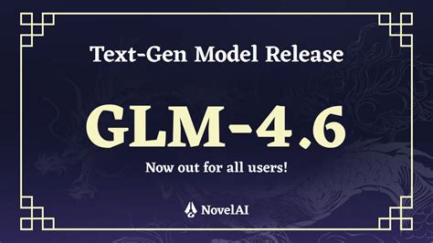 [text Model Update] Glm 4 6 For Novelai Opus Anlatan Medium