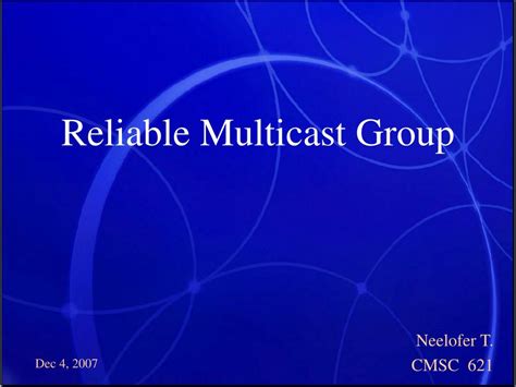 Ppt Reliable Multicast Group Powerpoint Presentation Free Download Id6650647