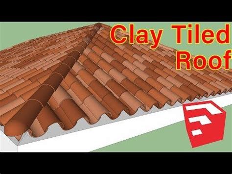 280 How To Make Clay Tiled Roof In Sketchup YouTube Clay Roof Tiles Clay Tiles Clay Roofs