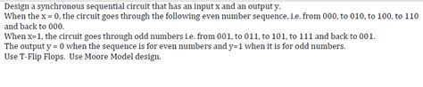 Solved Design A Synchronous Sequential Circuit That Has An