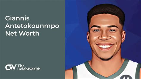 Giannis Antetokounmpo Net Worth Updated 2024 • Thecelebwealth