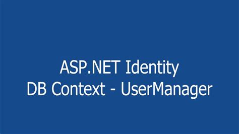 36 Init Db Context Usermanager Aspnet Mvc Project Youtube
