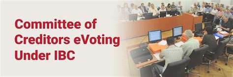 Evoting For Committee Of Creditors Coc Under Ibc Right2vote