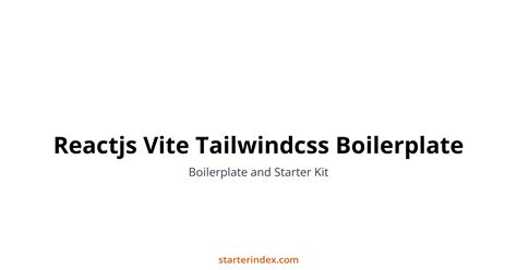 Reactjs Vite Tailwindcss Boilerplate Starter Index