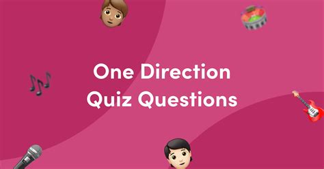 50 One Direction Quiz Questions And Answers Kwizzbit