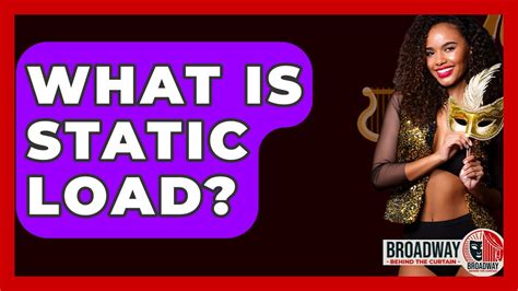 Static Load Definition The Only Guide Youll Ever Need Eresources Blog