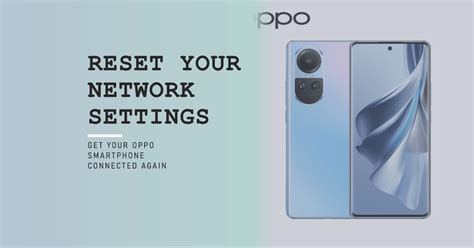 How To Reset Network Settings On Oppo Smartphone Seber Tech