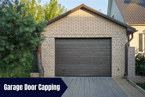 Garage Door Capping