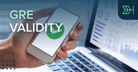 GRE Score Validity How Long Do GRE Scores Last