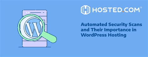 Automated Wordpress Security Scans 5 Reasons You Need Them