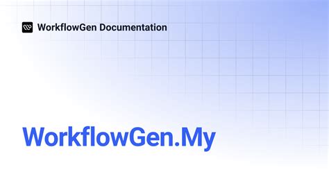 Workflowgenmy Workflowgen Documentation