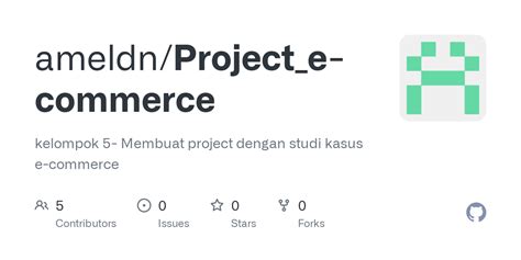 Github Ameldnprojecte Commerce Kelompok 5 Membuat Project Dengan